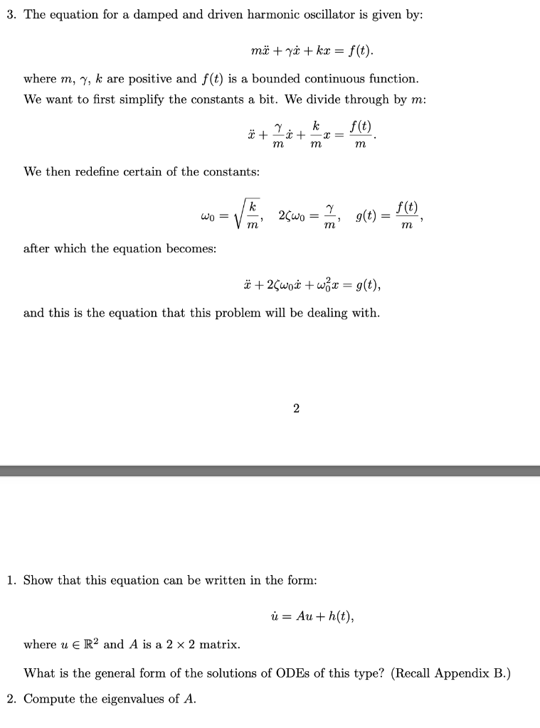 Solved 3. The equation for a damped and driven harmonic | Chegg.com