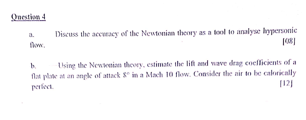 Solved Question 4 a. Discuss the accuracy of the Newtonian | Chegg.com