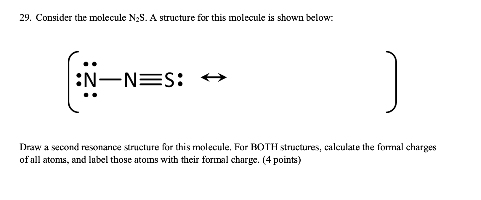 Solved 29. Consider the molecule N2S. A structure for this | Chegg.com