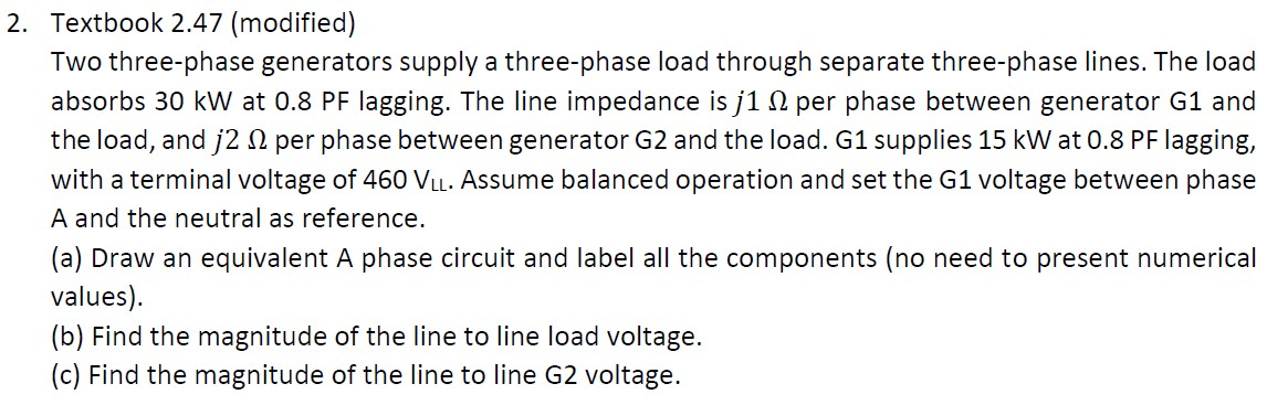 Solved 2. Textbook 2.47 (modified) Two three-phase | Chegg.com