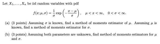 Solved Let X1, ..., Xn be iid random variables with pdf $(; | Chegg.com