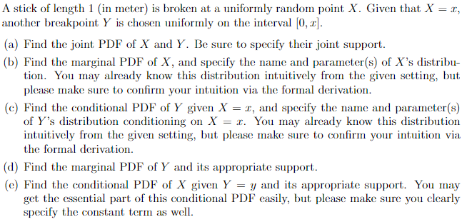 Solved A stick of length 1 (in meter) is broken at a | Chegg.com