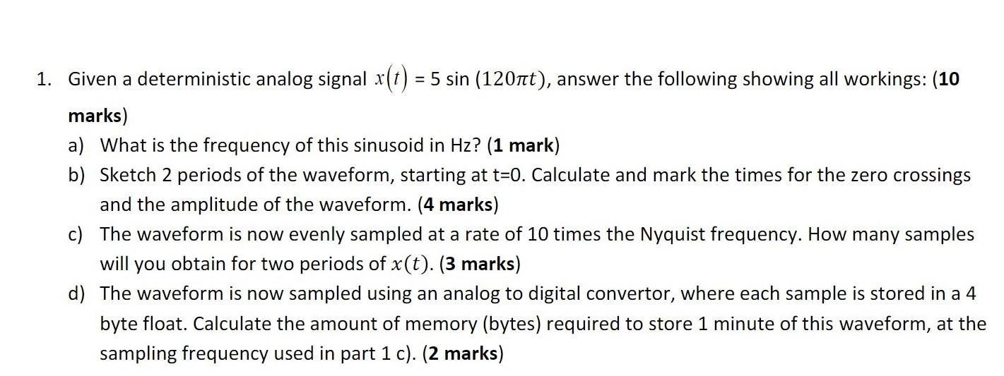 Solved 1. Given a deterministic analog signal | Chegg.com