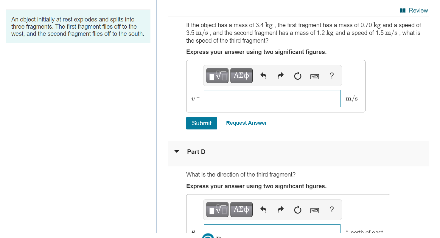 Solved Review An object initially at rest explodes and | Chegg.com