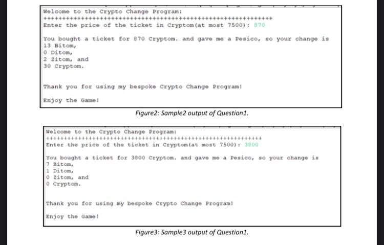 Solved Question \#1: Crypto Change Program (7pts) Write a | Chegg.com