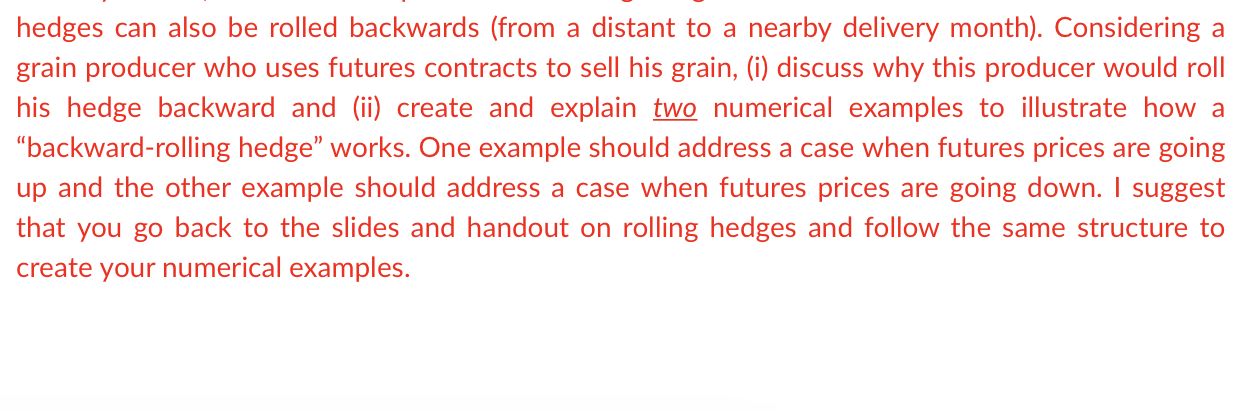Solved hedges can also be rolled backwards (from a distant | Chegg.com