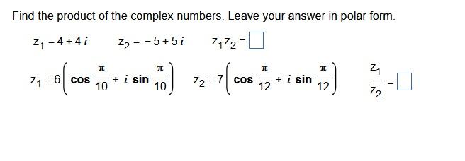 Solved Find the product of the complex numbers. Leave your | Chegg.com