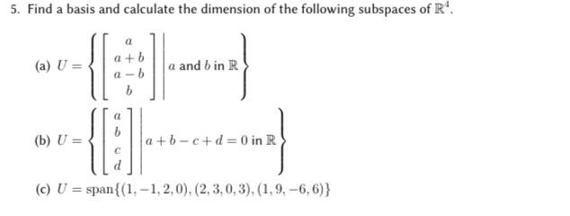 Solved 5. Find a basis and calculate the dimension of the | Chegg.com