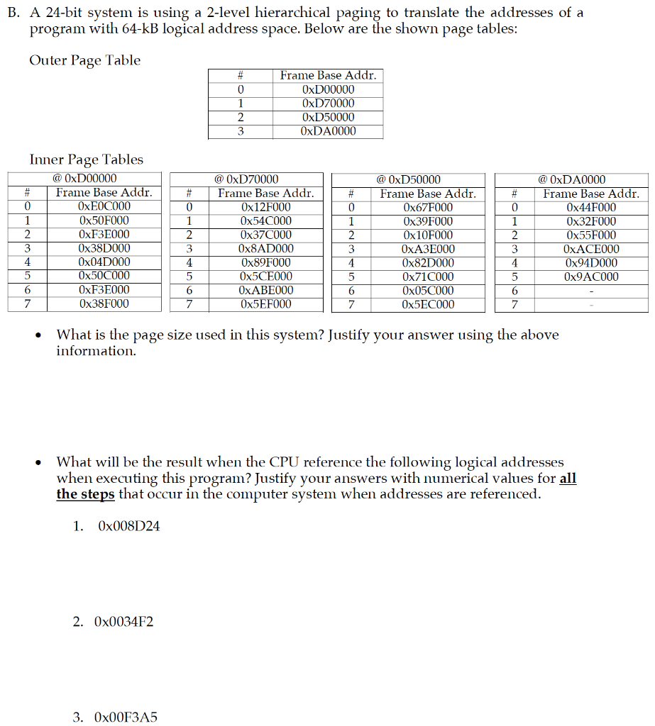 Solved B. A 24-bit system is using a 2-level hierarchical | Chegg.com