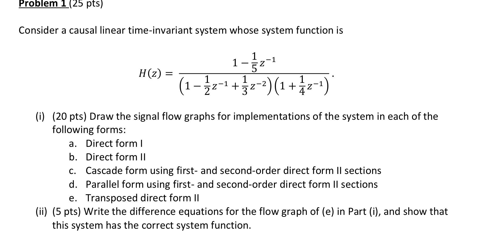 Solved Problem 1 (25 pts) Consider a causal linear | Chegg.com