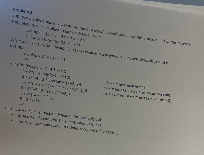 Solved Suppose a polynomial in x is represented by a list of | Chegg.com