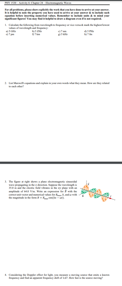 Solved For all problems, please show explicitly the work | Chegg.com