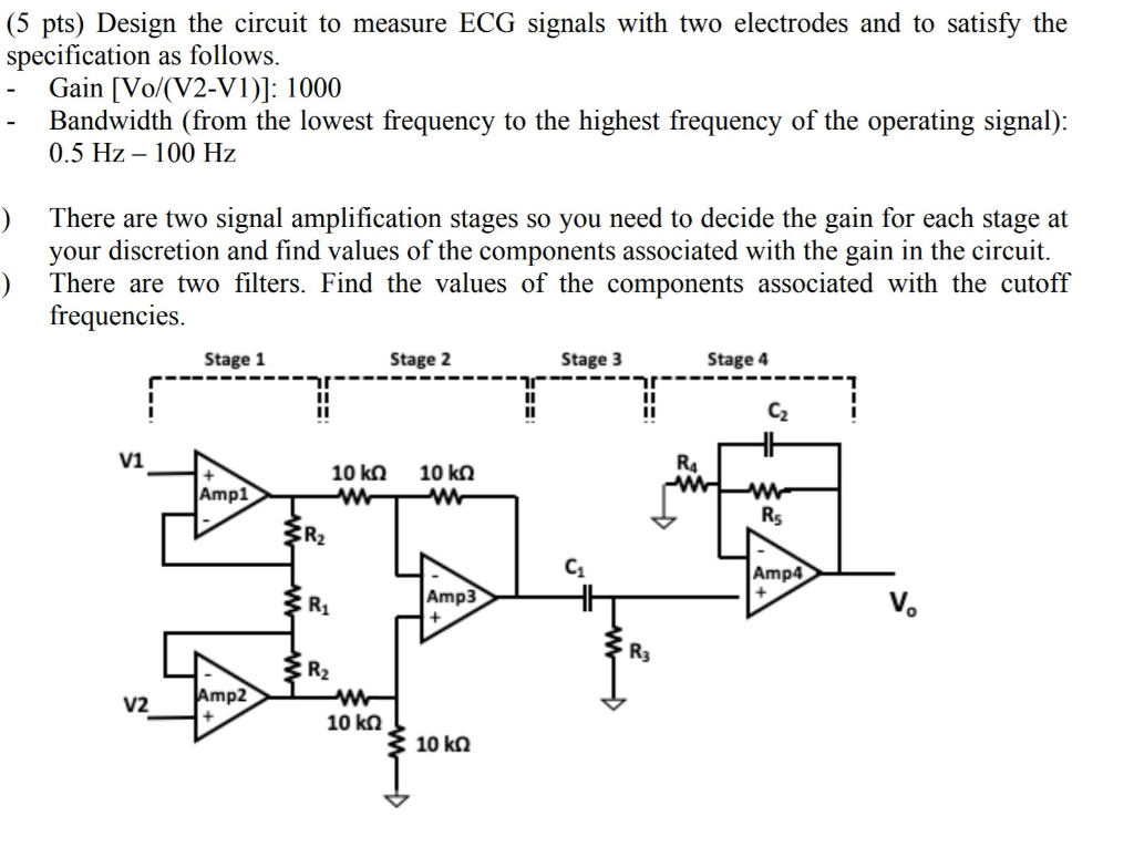 Solved (5 pts) Design the circuit to measure ECG signals | Chegg.com