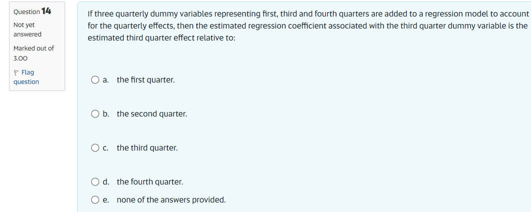 Solved If three quarterly dummy variables representing | Chegg.com