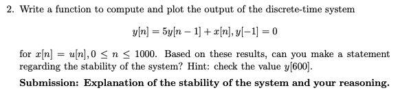 Solved Write a function to compute and plot the output of | Chegg.com