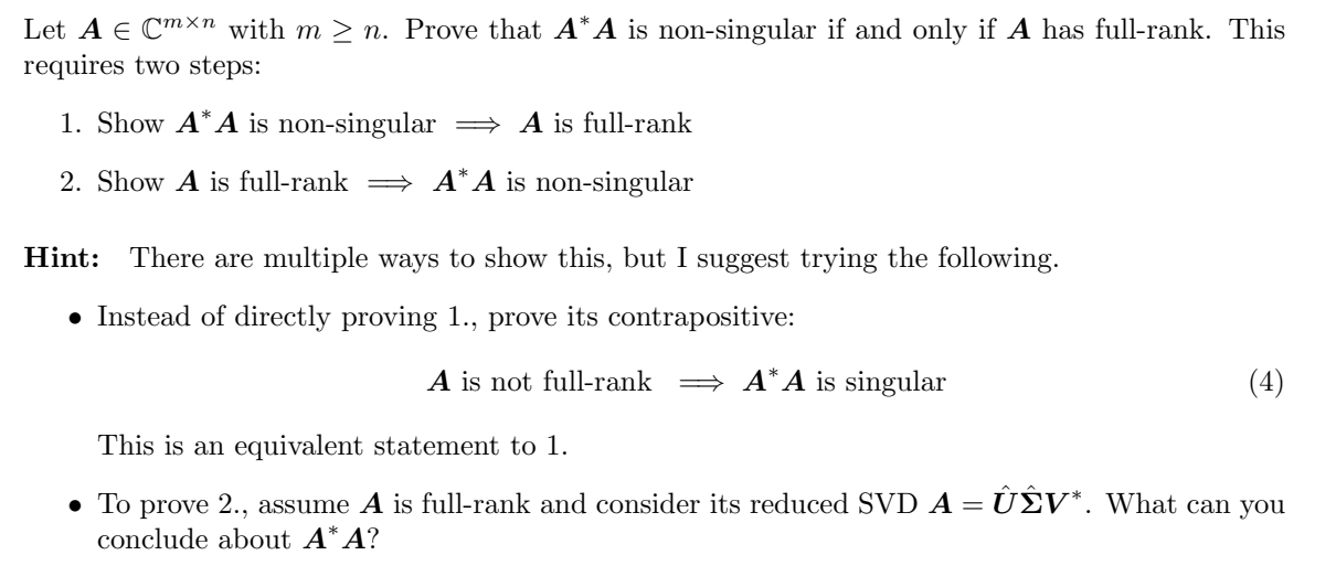 Solved Let A∈Cm×n with m≥n. Prove that A∗A is non-singular | Chegg.com