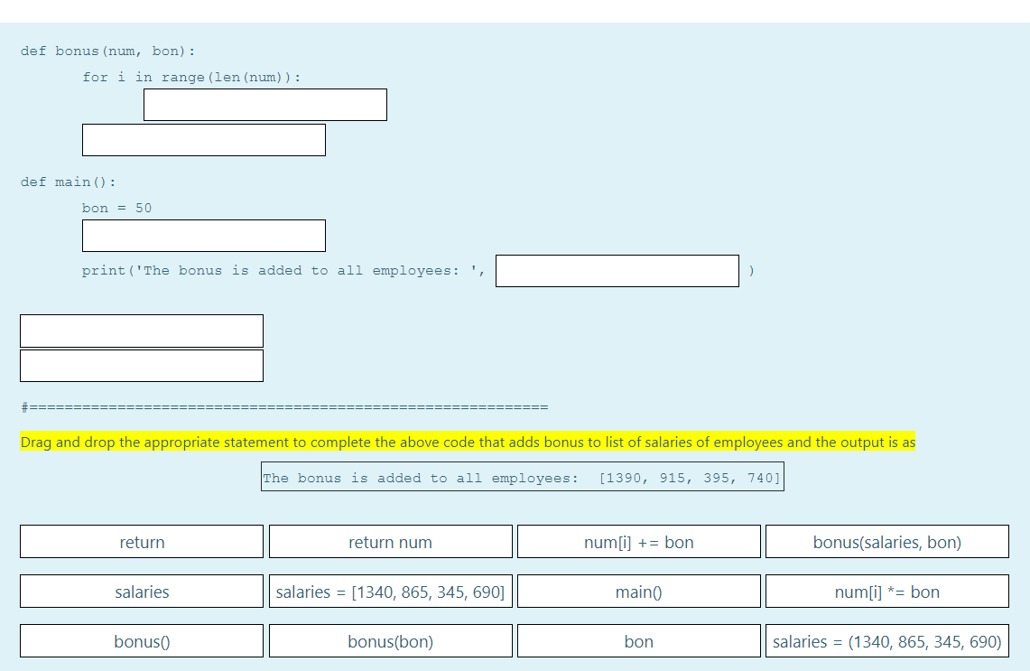 Solved def bonus (num, bon): for i in range (len (num)): def | Chegg.com