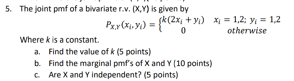 Solved 5. The joint pmf of a bivariate r.v. (X,Y) is given | Chegg.com