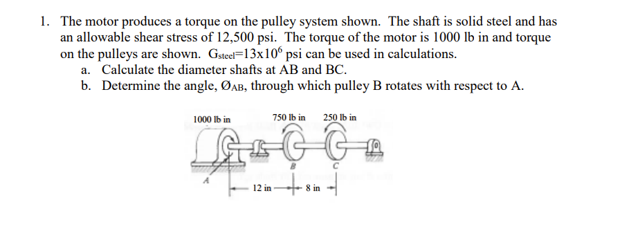 Solved 1. The motor produces a torque on the pulley system | Chegg.com