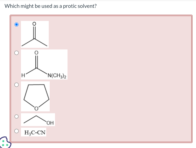 Solved Which might be used as a protic solvent? | Chegg.com