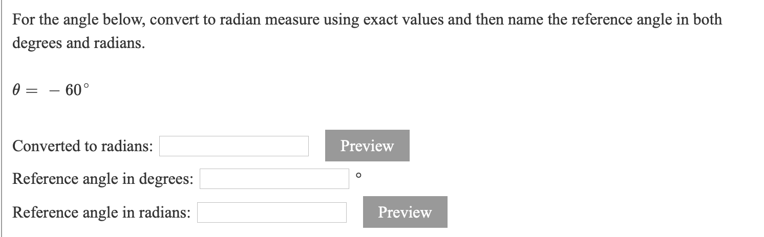 Solved For the angle below, convert to radian measure using | Chegg.com