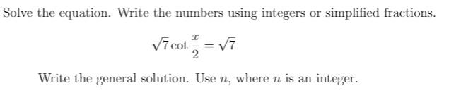 Solved Solve the equation. Write the numbers using integers | Chegg.com
