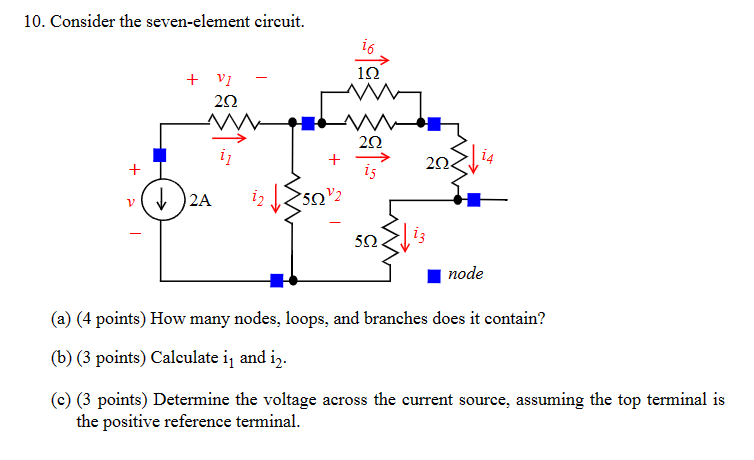 Solved 10. Consider the seven-element circuit. (a) (4 | Chegg.com
