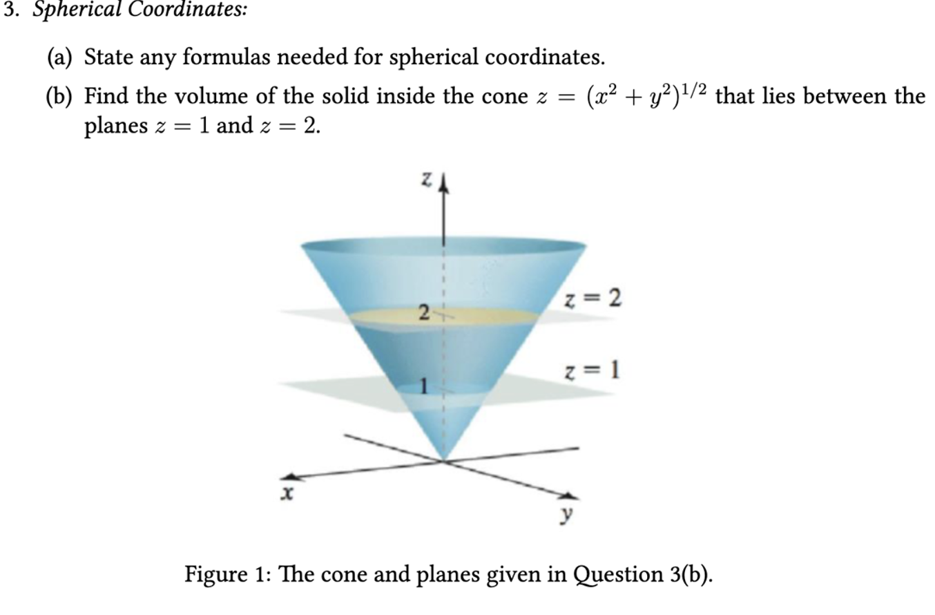 Solved (a) State any formulas needed for spherical | Chegg.com