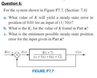 Solved Question 6: For the system shown in Figure P7.7, | Chegg.com