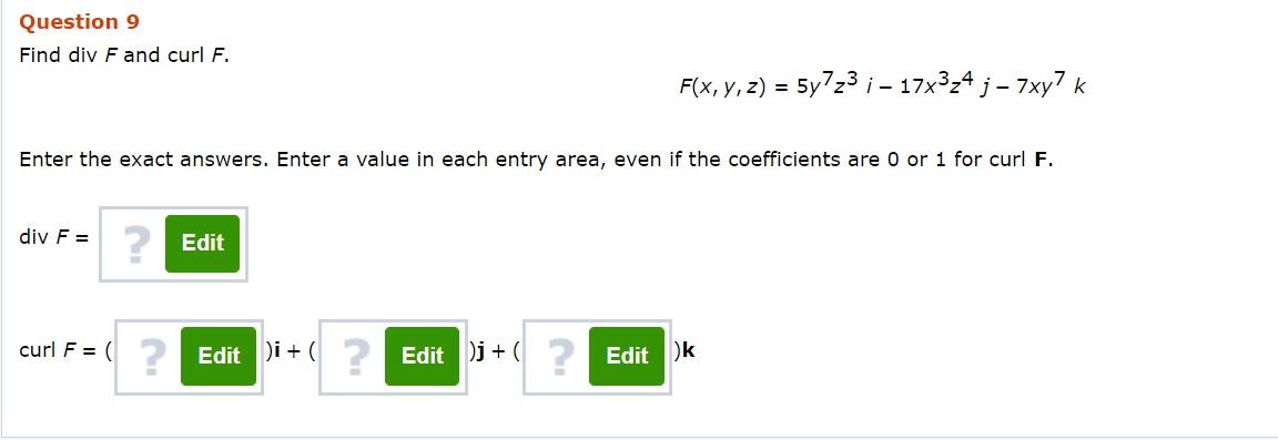 Solved Question 9 Find div F and curl F. F(x, y, z) = 5y773 | Chegg.com