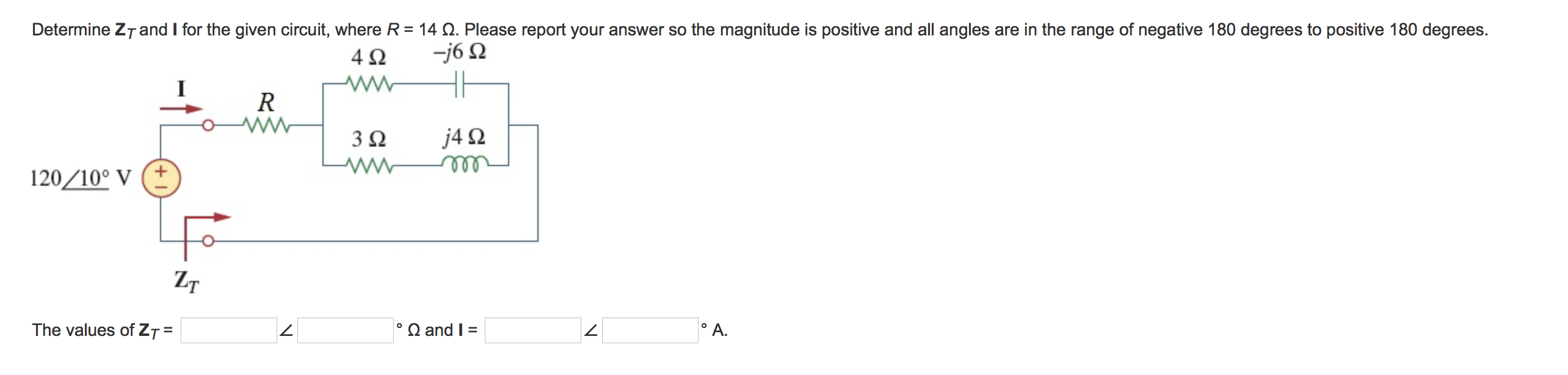 Solved Determine Zt and I for the given circuit, where R = | Chegg.com