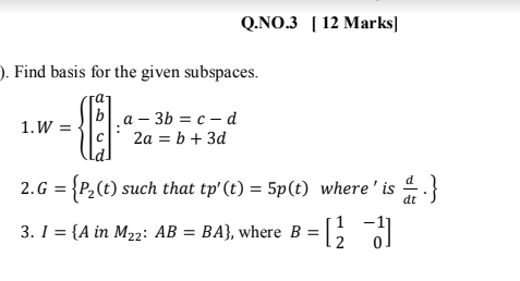 Solved Find basis for the given subspaces. | Chegg.com