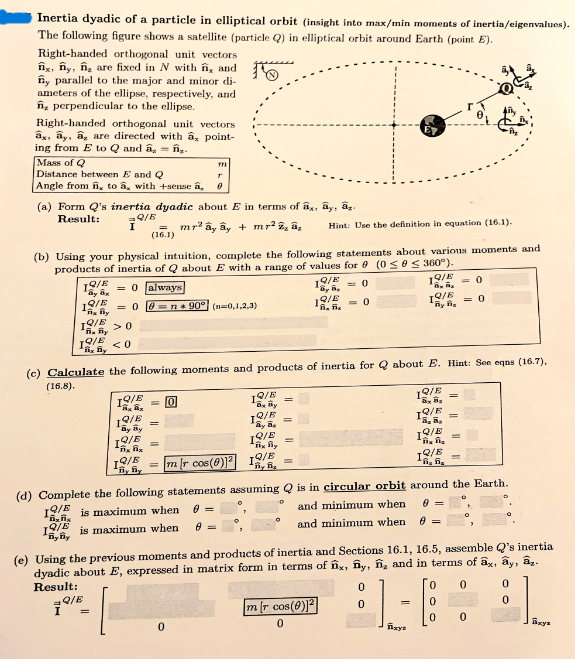 Solved Inertia dyadic of a particle in elliptical orbit | Chegg.com
