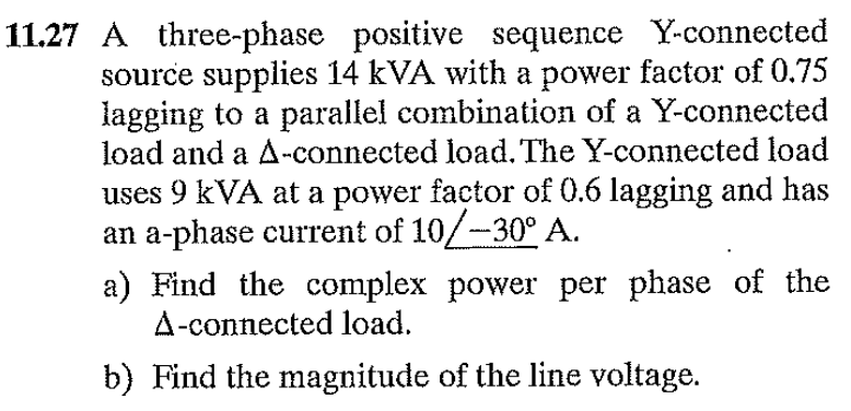 [solved] 1 27 A Three Phase Positive Sequence Y Connected
