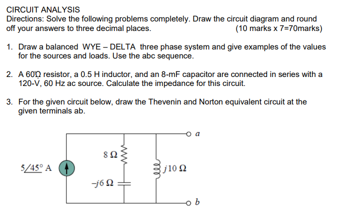 Solved CIRCUIT ANALYSIS Directions: Solve the following | Chegg.com