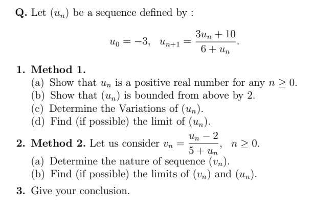 Solved Q. Let (un) be a sequence defined by : | Chegg.com