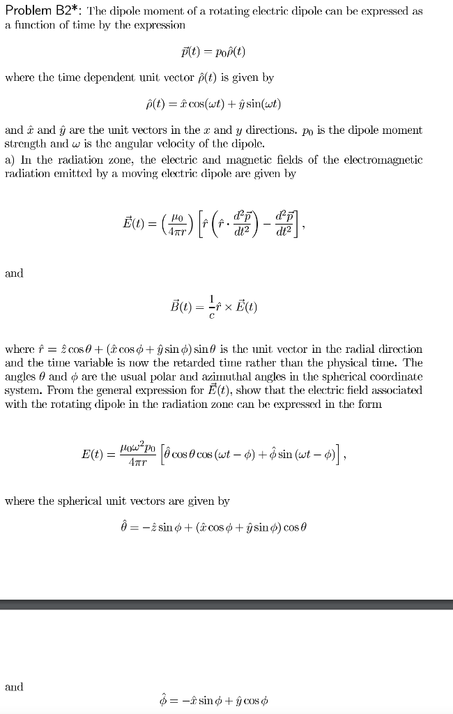 Solved Problem B2*: The dipole moment of a rotating electric | Chegg.com