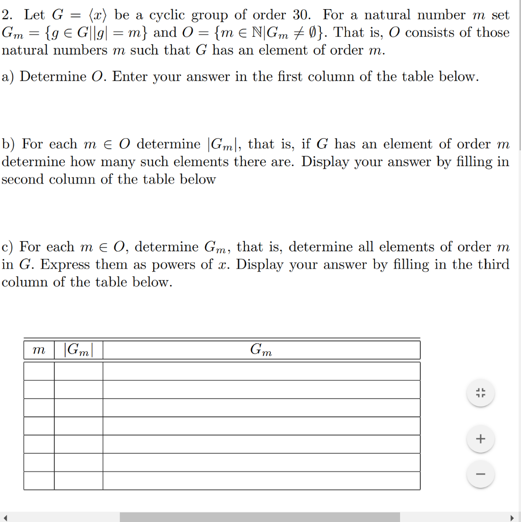 Solved 2. Let G = (x) be a cyclic group of order 30. For a | Chegg.com