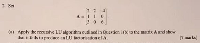 Solved 2. Set [2 2-4 A = 1 1 0 3 0 6 (a) Apply the recursive | Chegg.com