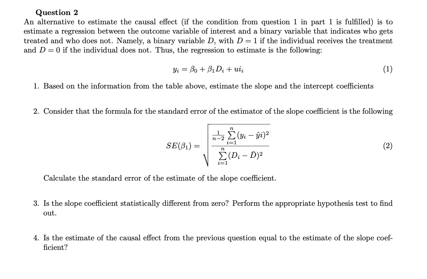 Question 2 An alternative to estimate the causal | Chegg.com