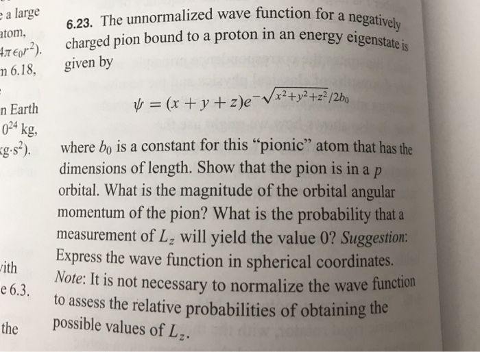 Solved The unnormalized wave function for a negatively | Chegg.com