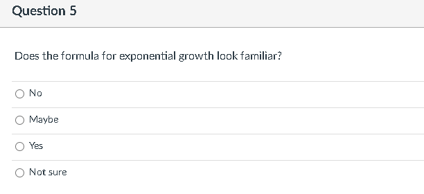 Solved Question 5Does the formula for exponential growth | Chegg.com