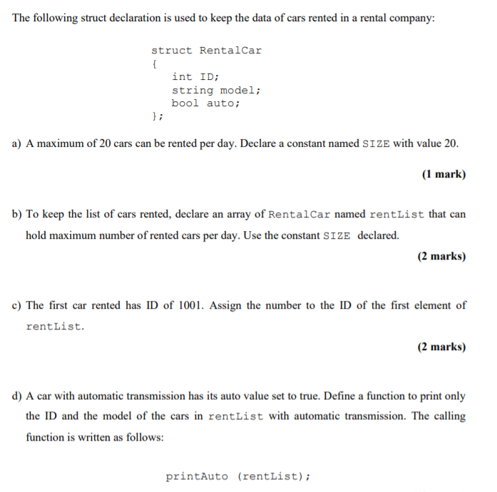 Solved The Following Struct Declaration Is Used To Keep The