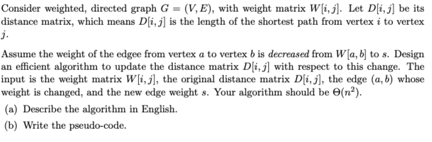 Solved Consider weighted, directed graph G = (V, E), with | Chegg.com
