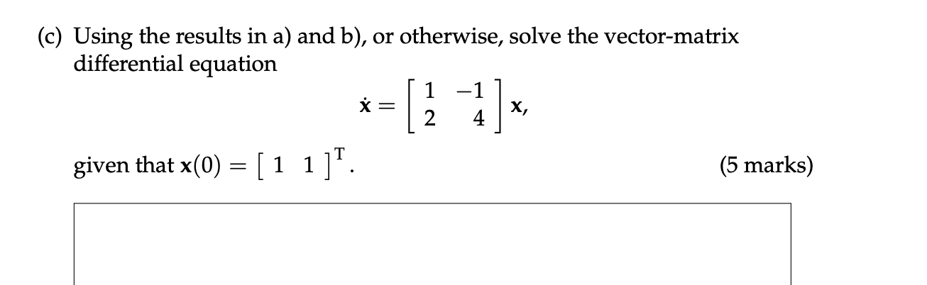 Solved (c) Using the results in a) and b), or otherwise, | Chegg.com
