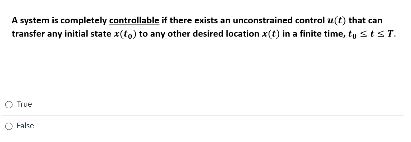 A system is completely controllable if there exists | Chegg.com