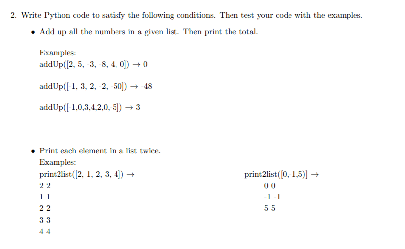 Solved 2. Write Python code to satisfy the following | Chegg.com