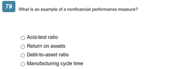 Solved 79 What is an example of a nonfinancial performance | Chegg.com