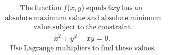 Solved The function f(x,y) equals 6xy has an absolute | Chegg.com