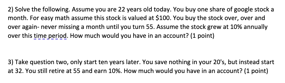 Solved 2) Solve the following. Assume you are 22 years old | Chegg.com